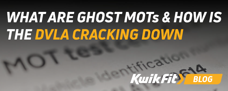 What Are Ghost MOTs & How is the DVLA Cracking Down? | Kwik Fit